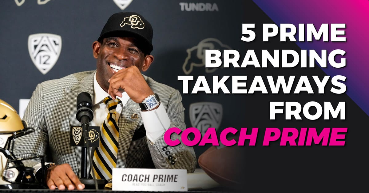 The Unignorable (Branding) Wins of Coach Prime | Moore, Inc.